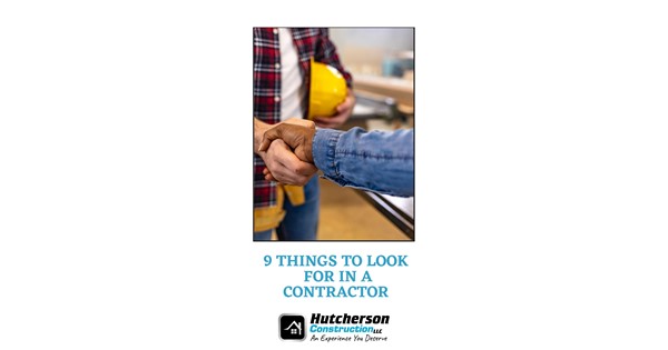 9 Things to Look for in a Contractor