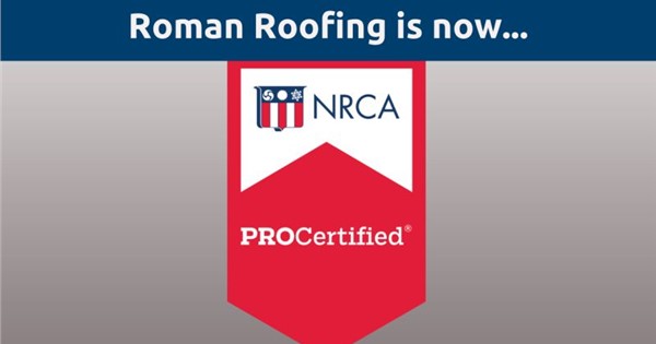 Roman Roofing Earns NRCA PROCertification: Commitment to Quality in SWFL